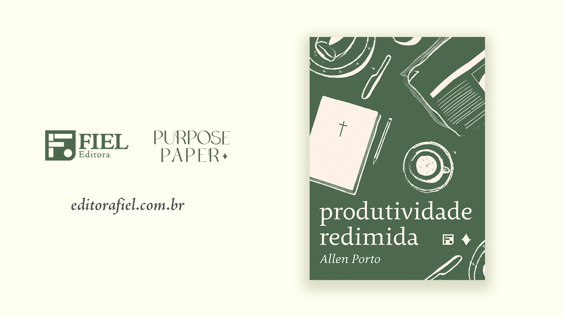 Produtividade Redimida - Allen Porto - Editora Fiel